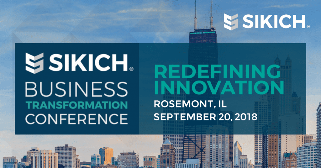 2018 Sikich Business Transformation Conference September 20, 2018 ...